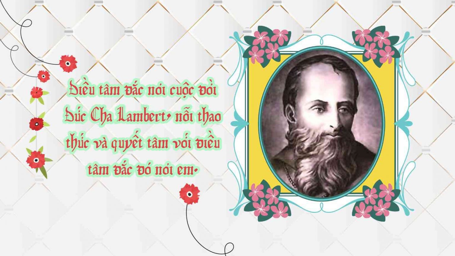 Điều Tâm Đắc Nơi Cuộc Đời Đức Cha Lambert